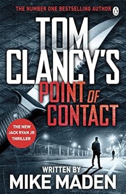 Tom Clancys Point of Contact: INSPIRATION FOR THE THRILLING AMAZON ...