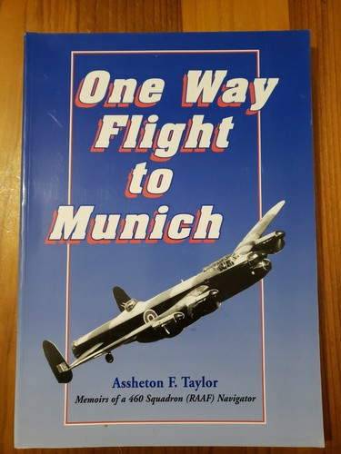 One Way Flight To Munic by Assheton F. Taylor RAAF | eBay