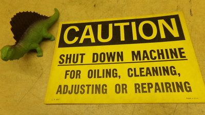 L.P. 507 7" x 10" Sign "Caution Shut Down Machine..." *Free Shipping ...