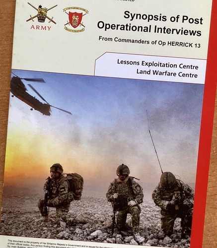 Op HERRICK 13 Post Operational Interviews, 2011. Original British Army ...
