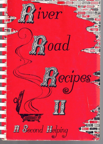 Louisiana Cookbook-River Road Recipes II-A Second Helping-Jr League ...