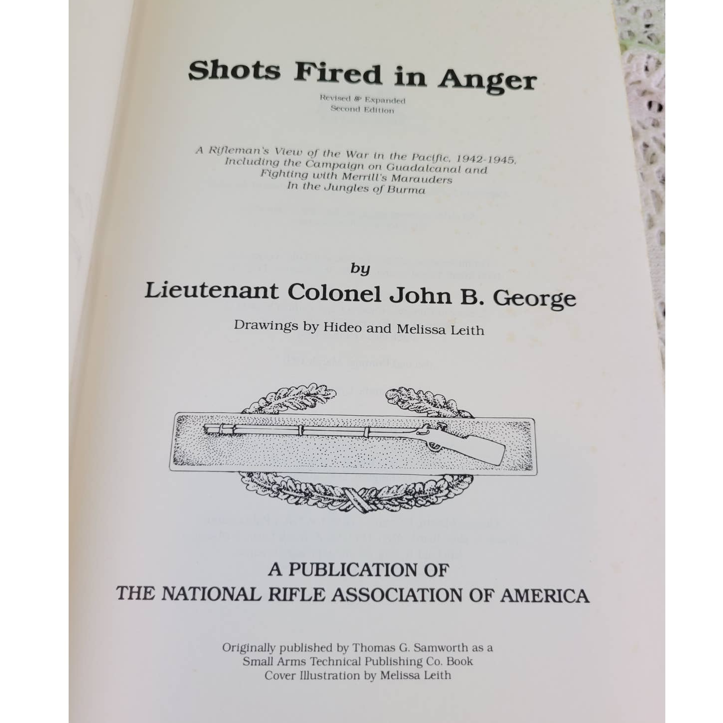 SIGNED! Shots Fired in Anger by WW2 Lieutenant Co. John George 1991 ...