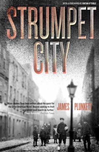 Strumpet City : One City One Book Edition by James Plunkett (2013 ...