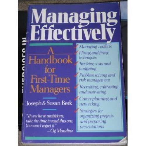 Managing Effectively: A Handbook for First Time Managers - Paperback ...