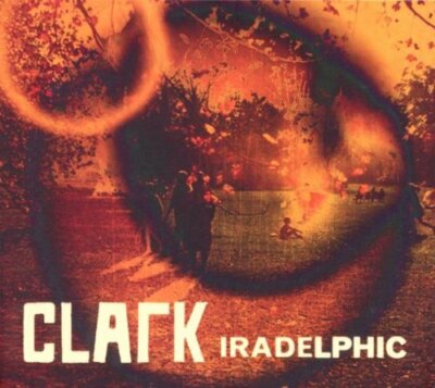 Clark - Iradelphic - Clark CD 2IVG The Fast Free Shipping 801061022228 ...