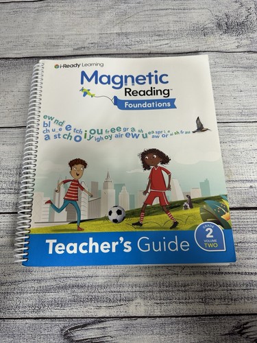 I-Ready Learning ,Magnetic Reading Foundations ,Teachers Guide , Grade ...