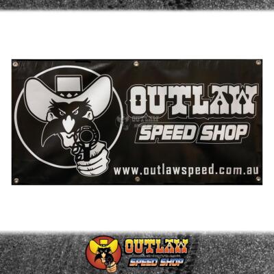 OUTLAW SPEED SHOP BANNER 1200 X 600MM BLACK W/WHITE ARTWORK - OUTLAW ...