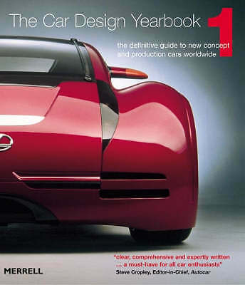 The Car Design Yearbook 1: The Definitive Guide to New Concept and ...
