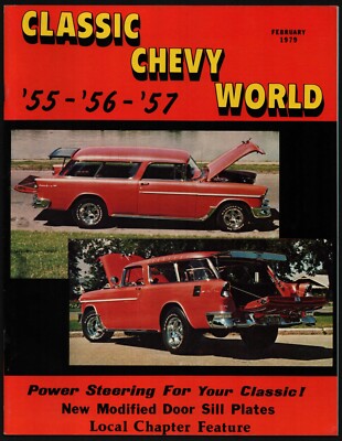 FEBRUARY 1979 CLASSIC CHEVY WORLD MAGAZINE, '55 '56 '57 BEL AIR, 210 ...