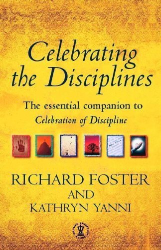 Celebrating the Disciples By and Richard J. Foster Foster 9780340608104 ...