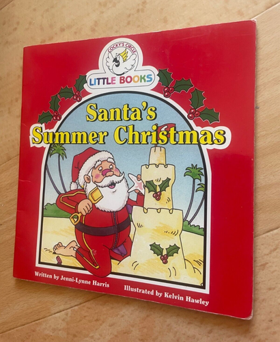 COCKY'S CIRCLE LITTLE BOOKS. SANTA'S SUMMER CHRISTMAS. JENNI-LYNNE ...