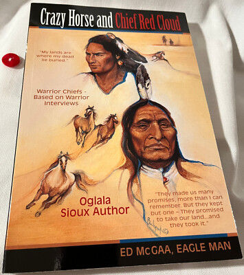 Crazy Horse and Chief Red Cloud by Ed McGaa, Eagle Man (2005) 6 Ed ...
