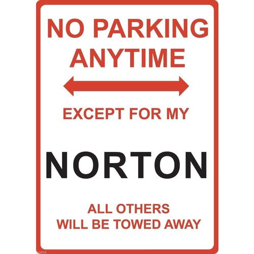 Metal Sign - "NO PARKING EXCEPT FOR MY NORTON" | eBay Australia
