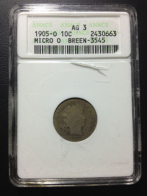 1905 O Barber Silver Dime ANACS AG3 Micro O Breen-3545 Problem Free ...
