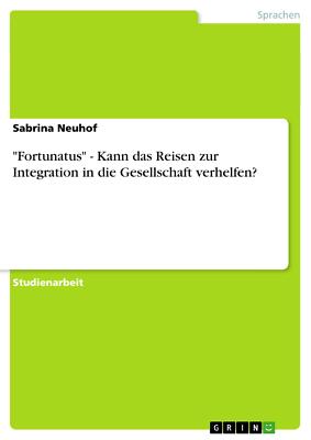 Fortunatus - Kann das Reisen zur Integration in die [...] | Buch ...