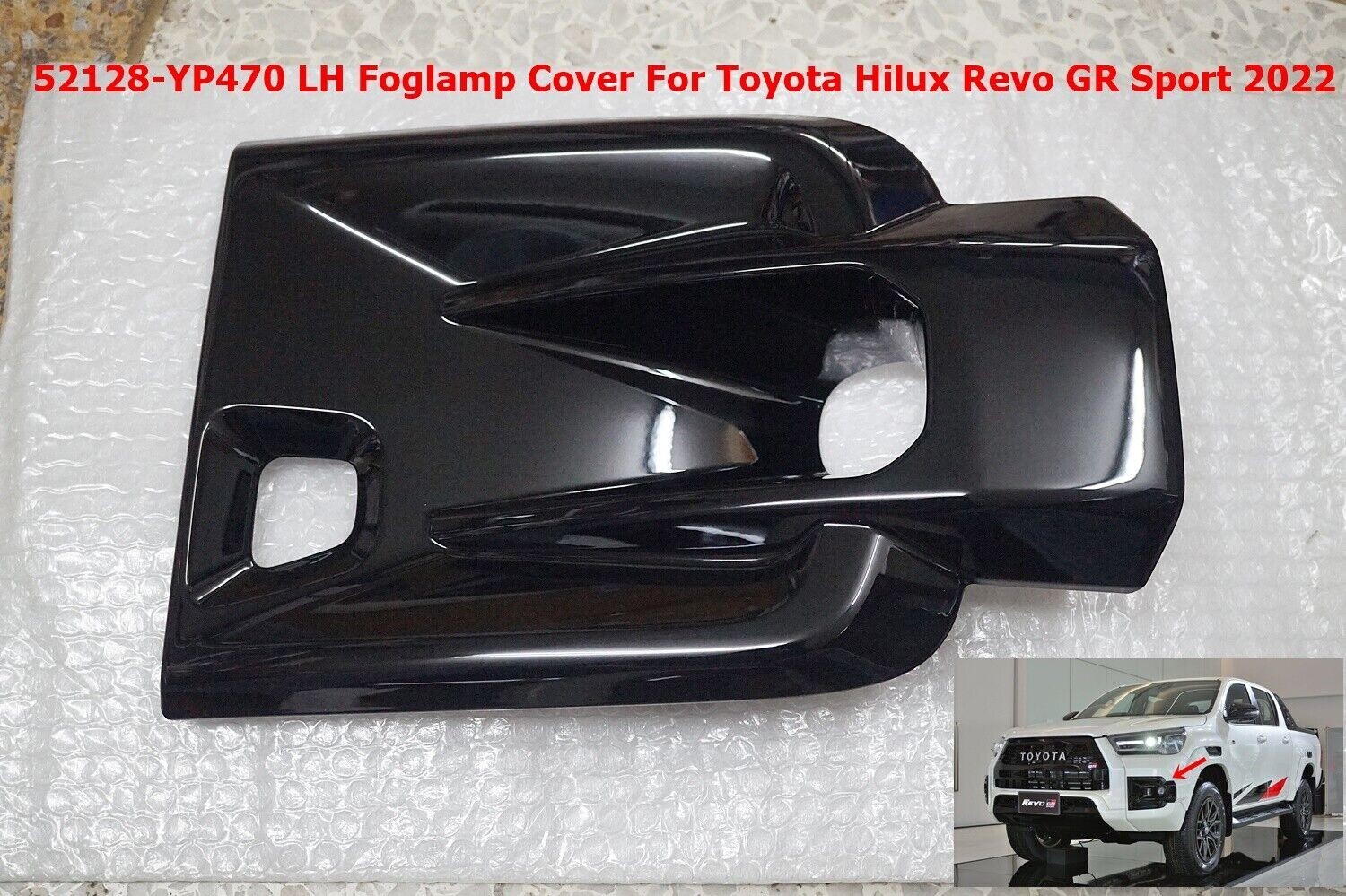 52128-YP470 LH Foglamp Cover For Toyota Hilux Revo GR Sport 2022 | eBay