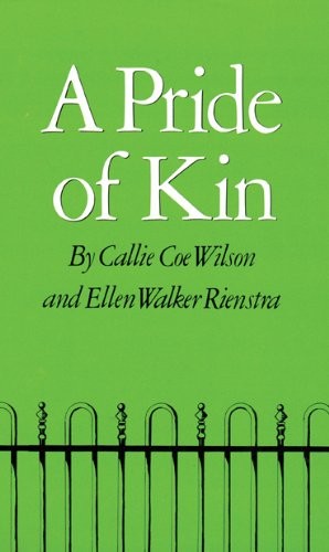 A PRIDE OF KIN (WARDLAW BOOKS) By Callie Coe Wilson & Ellen Walker ...