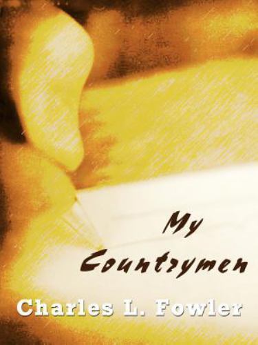 My Countrymen by Charles L. Fowler (2002, Trade Paperback) for sale ...
