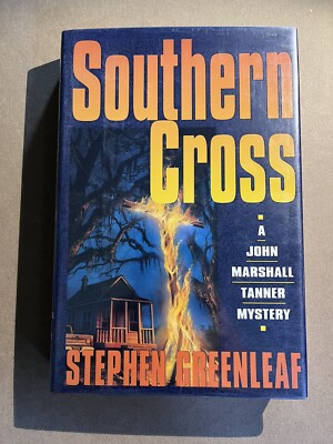 SOUTHERN CROSS by Stephen Greenleaf 1993 Morrow FIRST EDITION hardcover ...