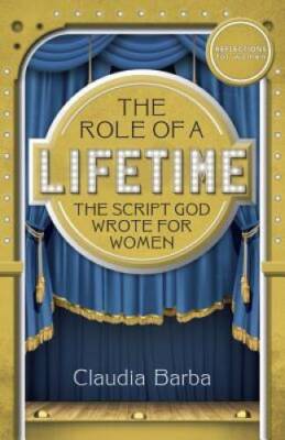 The Role of a Lifetime-The Script God Wrote for Women - Paperback ...