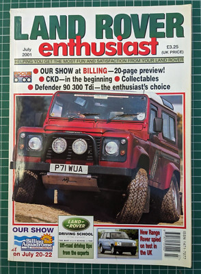 Land Rover Enthusiast July 2001 Defender 90, Range Rover 38A, Six ...