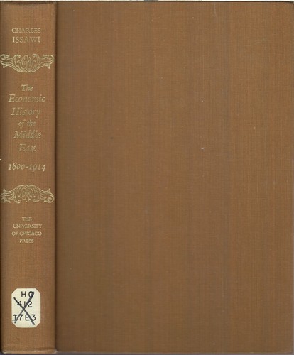 Economic History of the Middle East 1800-1914: Book Readings By Issawi ...