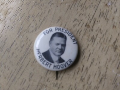 1928 Original Herbert Hoover Pin Back Campaign Button Picture For ...