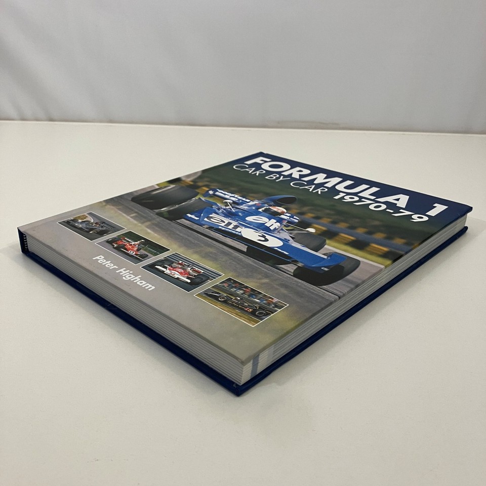 Formula 1 Car by Car 1970-79 by Peter Higham Evro 1st Ed 2017 HC Auto ...