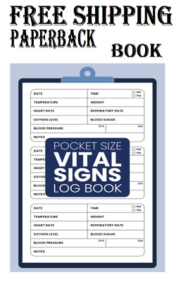 Pocket Size Vital Signs Log Book: Small & Compact Health Monitoring ...