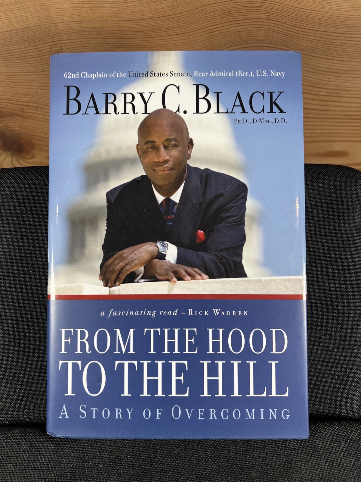 From the Hood to the Hill: A Story of Overcoming by Barry C. Black ...