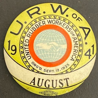1941 United Rubber Workers of America URW of A August Dues Pinback 25mm ...