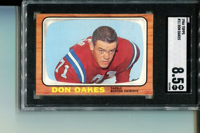 1966 TOPPS #11 DON OAKES SGC NM-MT+ 8.5 BOSTON PATRIOTS VERY TOUGH ...