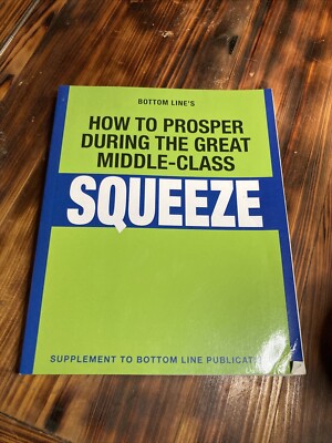 Bottom Line's How To Prosper During The Great Middle Class Squeeze | eBay