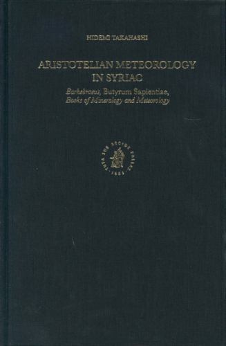 Aristoteles Semitico-Latinus Ser.: Aristotelian Meteorology in Syriac ...