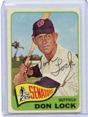1965 TOPPS BASEBALL #445 DON LOCK AUTOGRAPH, WASHINGTON SENATORS 020320 ...