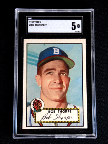 ORIGINAL BOB THORPE 1952 TOPPS BASEBALL CARD #367 SGC 5 EXCELLENT ...