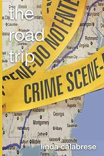 THE ROAD TRIP By Linda Calabrese **BRAND NEW** 9781793239884 | eBay