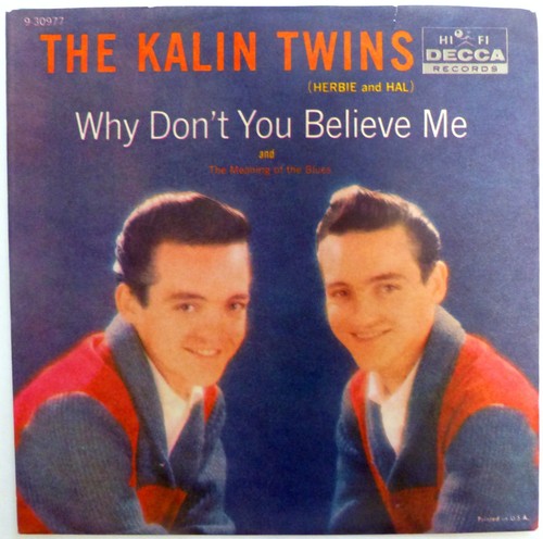 Kalin Twins 45 Why Don'T You Believe Me / Signification De Decca Ado VG ...