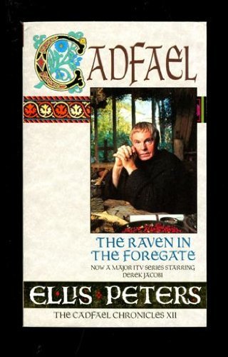 Raven in the Foregate (Cadfael Chronicles) By ELLIS PETERS. 9780 ...
