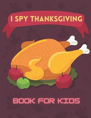 I Spy Thanksgiving Book For Kids: Activity Riddles Turkey Search Word ...