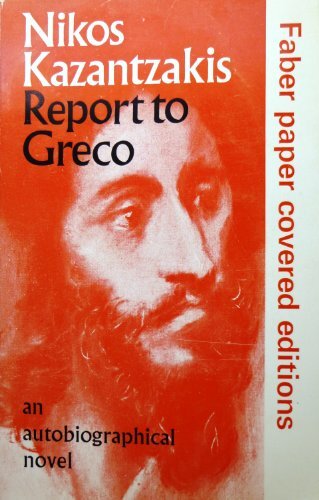 Report to Greco by Kazantzakes, Nikos Paperback / softback Book The ...
