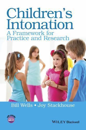 Children's Intonation : A Framework for Practice and Research by Bill ...