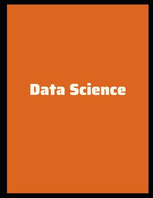 Data Science by Stephen Paul Bonsell | eBay