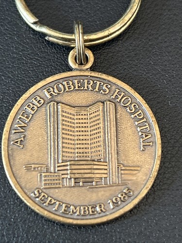 1985 A. Webb Roberts Hospital Baylor Medical Center Keychain Key Chain ...