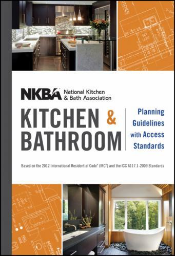 Nkba Kitchen and Bathroom Planning Guidelines with Access Standards ...