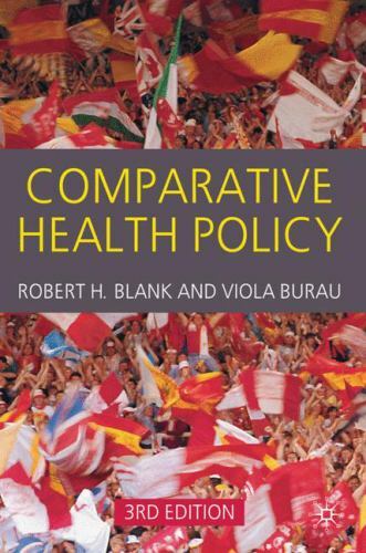 Comparative Health Policy by Viola Burau and Robert H. Blank (2010 ...