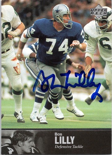Bob Lilly Signed 1997 Upper Deck Legends Autographed Dallas Cowboys HOF ...