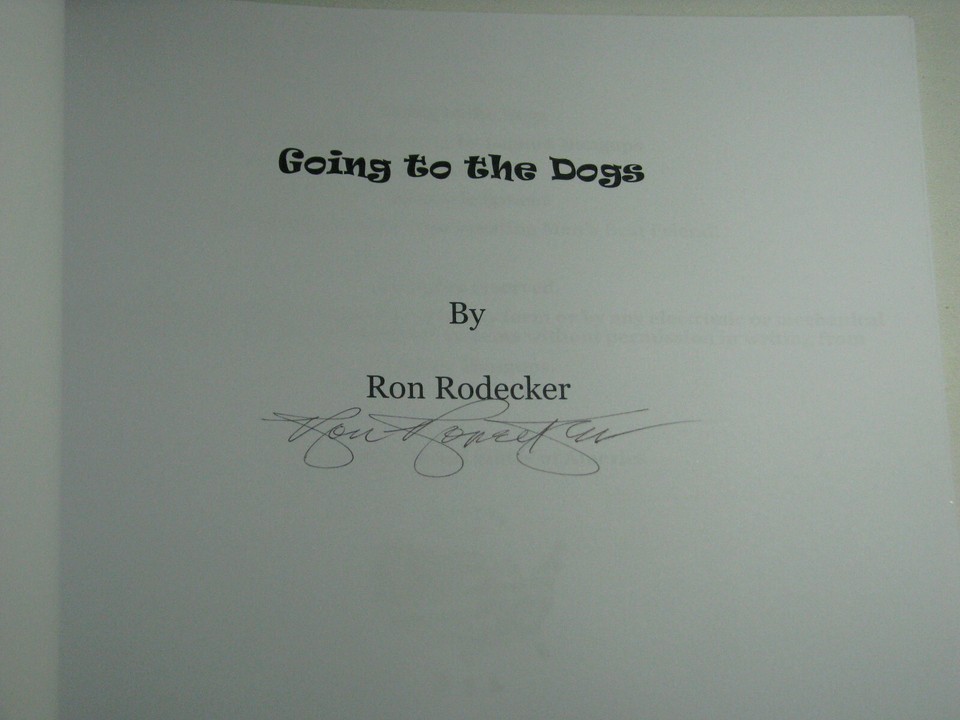 GOING TO THE DOGS: Cartoons, Stories and More by Ron Rodecker SIGNED ...