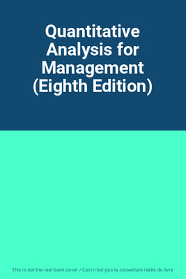 Quantitative Analysis for Management (Eighth Edition) de Unknown | eBay