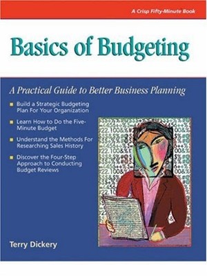 The Basics of Budgeting : A Practice Guide to Better Business Pla | eBay